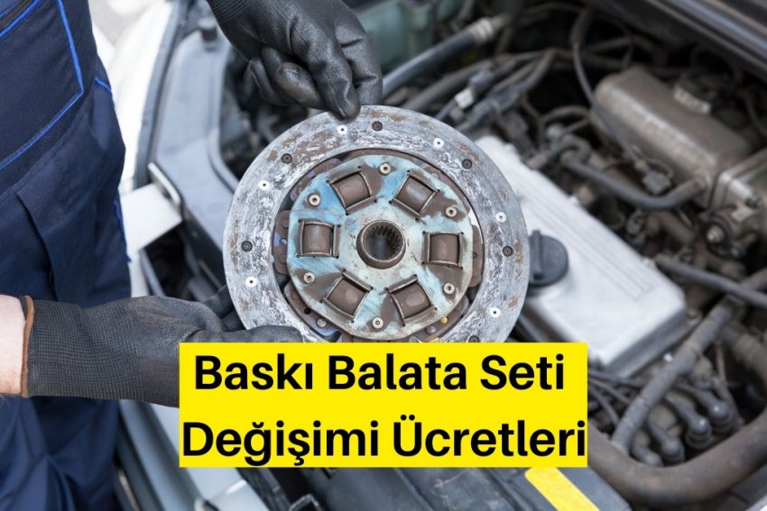 Baskı Balata Değişim Ücreti - 2023 İşçilik Fiyat Listesi